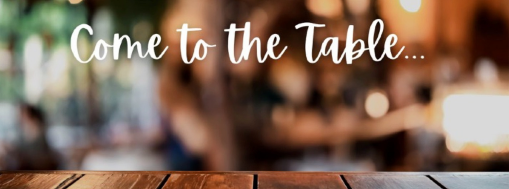 Come to the Table: Our Theme for the Season of Stewardship and ...